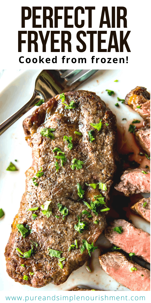 How To Cook Frozen Steak In An Air Fryer so Juicy Pure And Simple